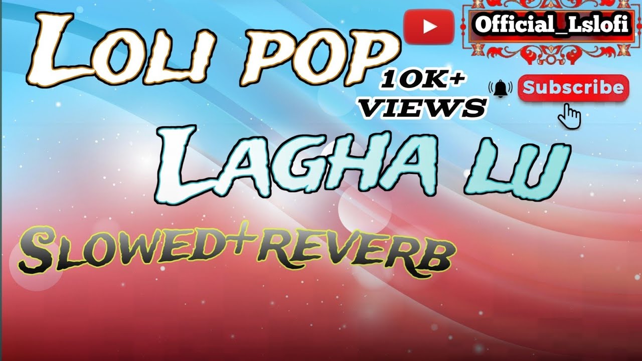Loli pop lagha lu - ((slowed & reverb)) || pawan Singh ||new bhojpuri ...