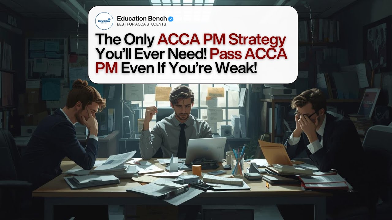ACCA PM 2026 - How to Pass ACCA PM | Performance Management ACCA ...