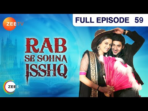 Rab Se Sona Ishq - Hindi Serial - Full Episode - 59 - Ashish Sharma, Ekta Kaul - Zee Tv