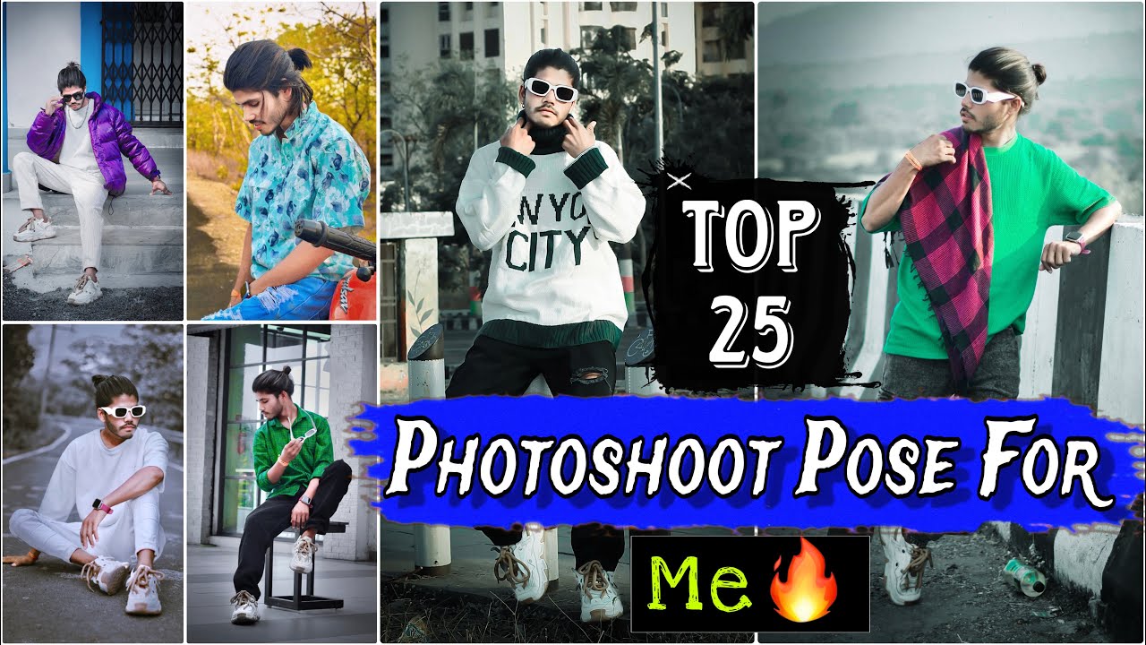 BEST 25 PHOTOSHOOT POSES FOR ME 📸 | @littleabhi ( 2025 NEW MODEL SHOOT ...