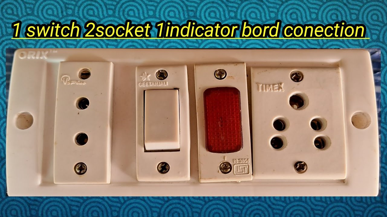 1 switch 2 socket with indicator bord box conection # 2 socket 1switch ...