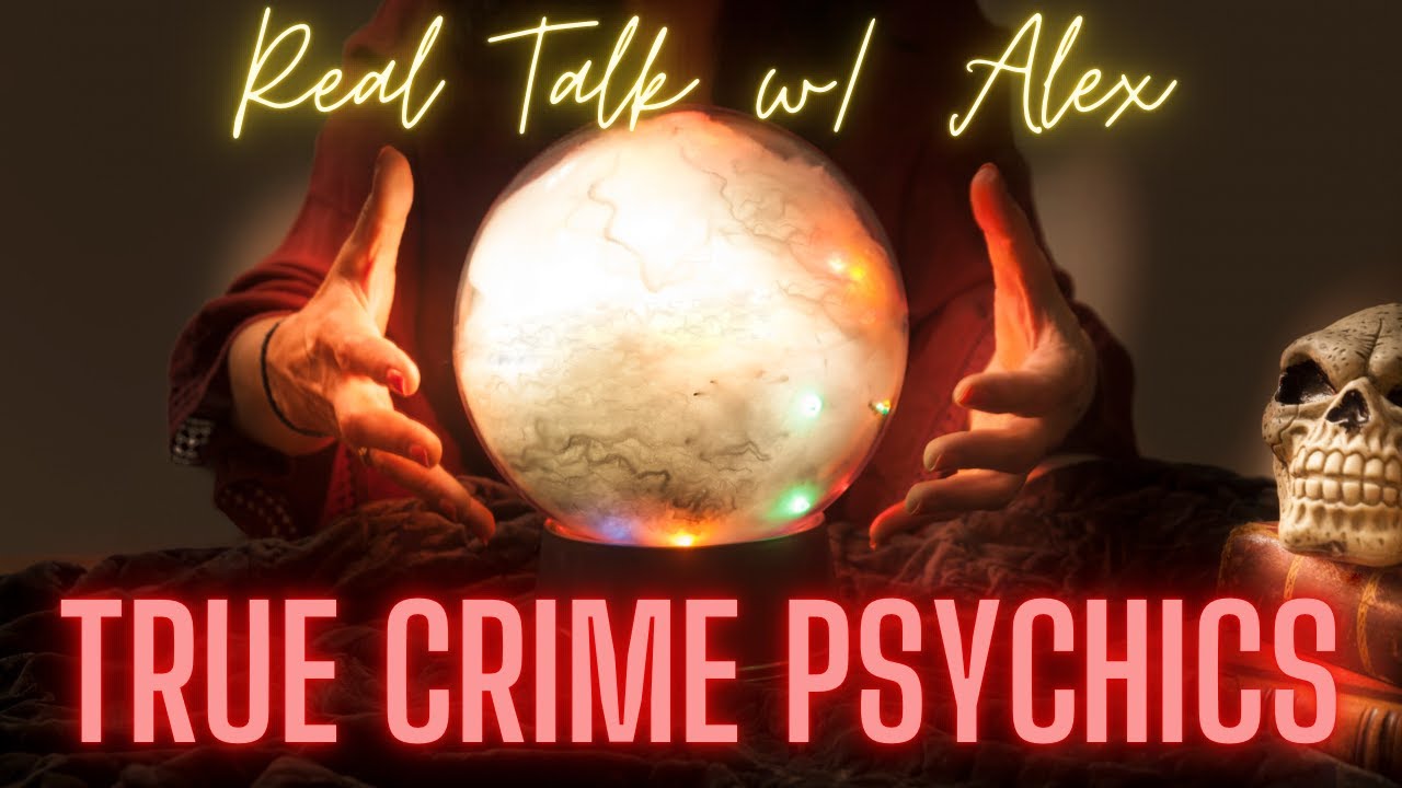 True Crime PSYCHICS?! Let’s Talk about it with Foxy!! (Check out her channel in the Desc) - YouTube