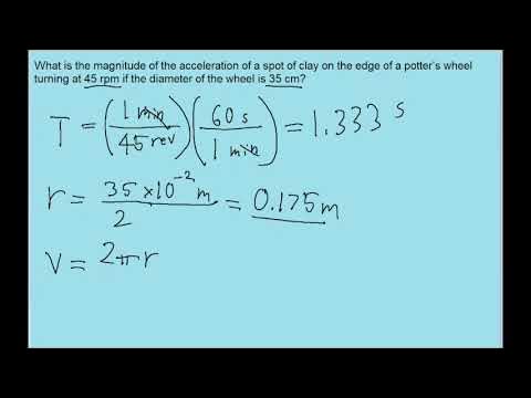 What is the magnitude of the acceleration of a speck of clay on the edge of a potter’s wheel ...