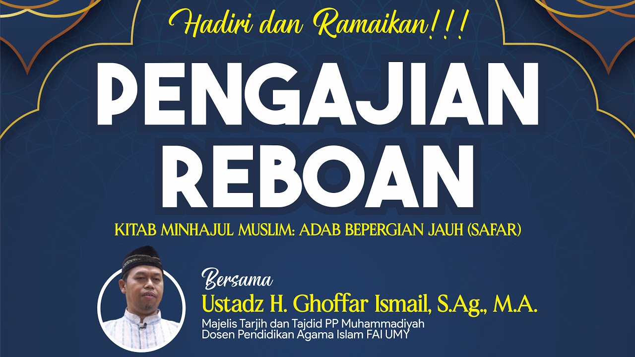 [LIVE] MINHAJUL MUSLIM: Bab Adab, Pasal 11 - Adab Bepergian Jauh (Safar ...