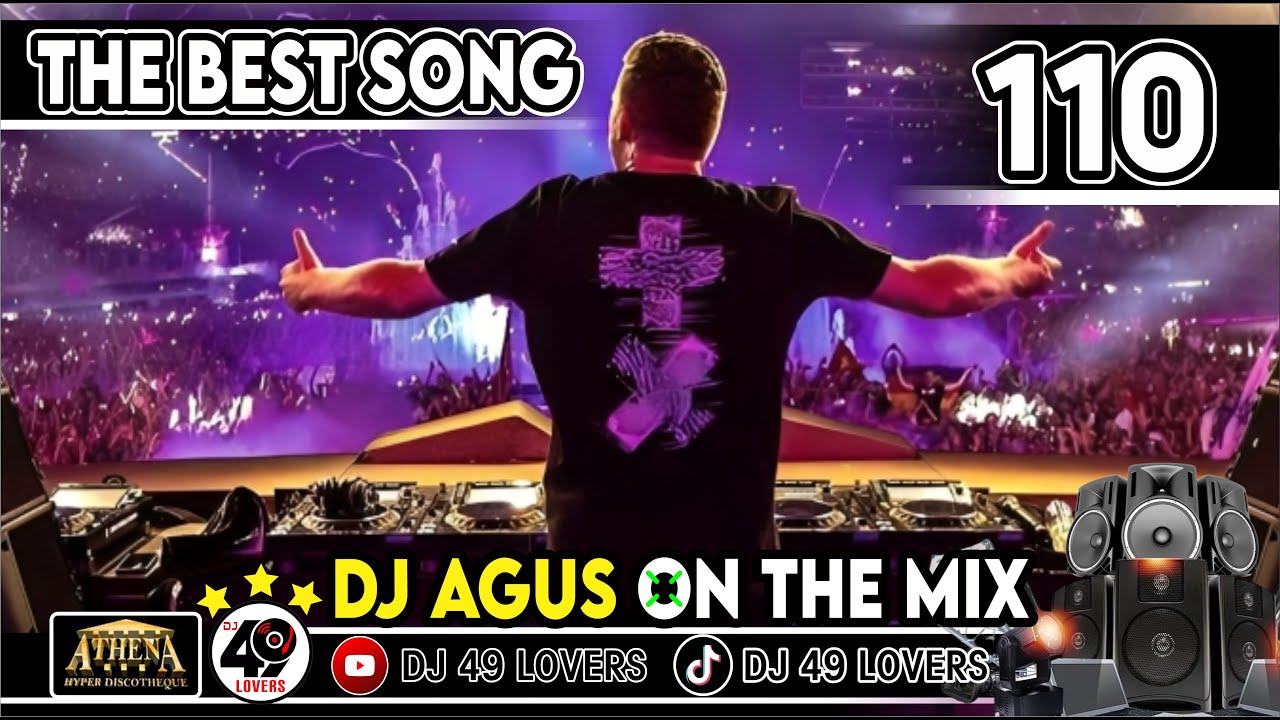 DJ AGUS TERBARU THE BEST SONG PART 110 SOUND FYP TIKTOK - YouTube