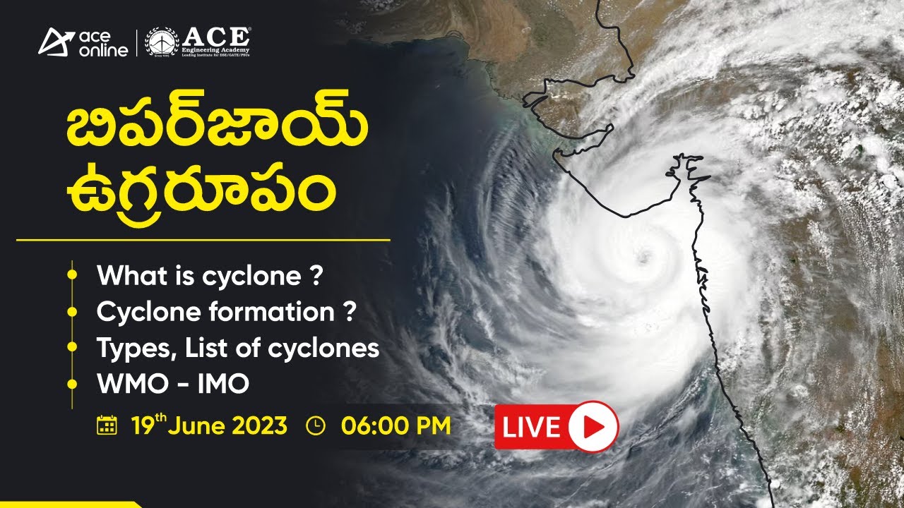 బిపర్‌జాయ్‌ ఉగ్రరూపం | What is Cyclone Formation, Types & List ? | WMO ...