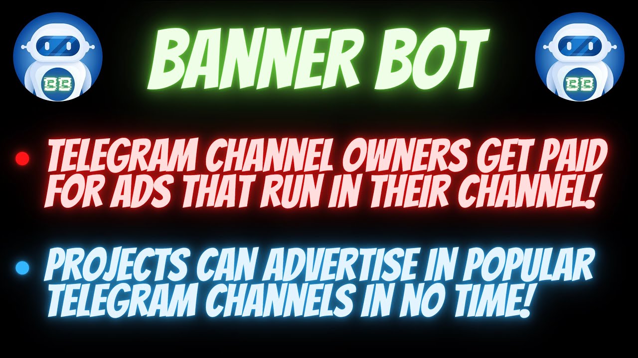 Banner Bot Tutorial - How to make money from ads in your telegram ...