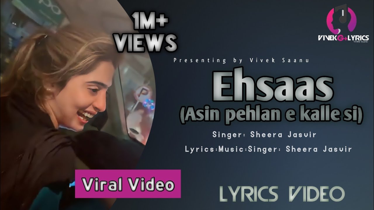 Ehsaas Kara Gayi (LYRICS) Sheera Jasvir | Viral Song Video | Ehsaas ...