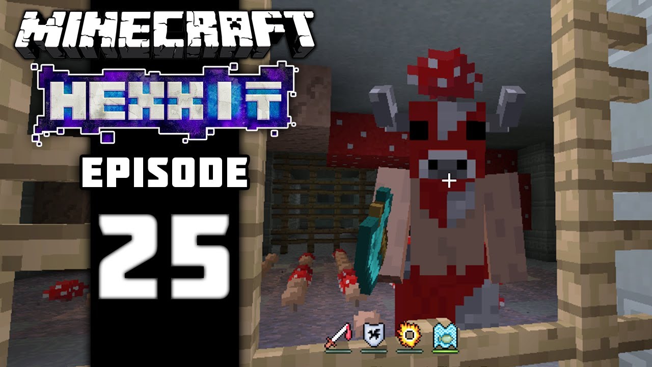 MINECRAFT: Hexxit Survival | Episode 25 - "MINOSHROOM + UNCRAFTING ...