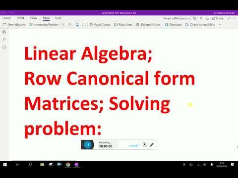 Linear Algebra : - ( Row Canonical form of matrix; Solving problem - 25 ...