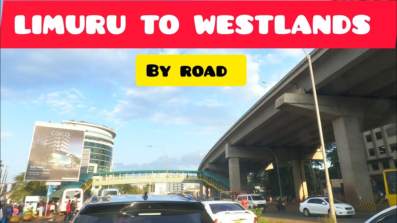 Road trip from Limuru to westlands Nairobi Kenya 🇰🇪 - YouTube