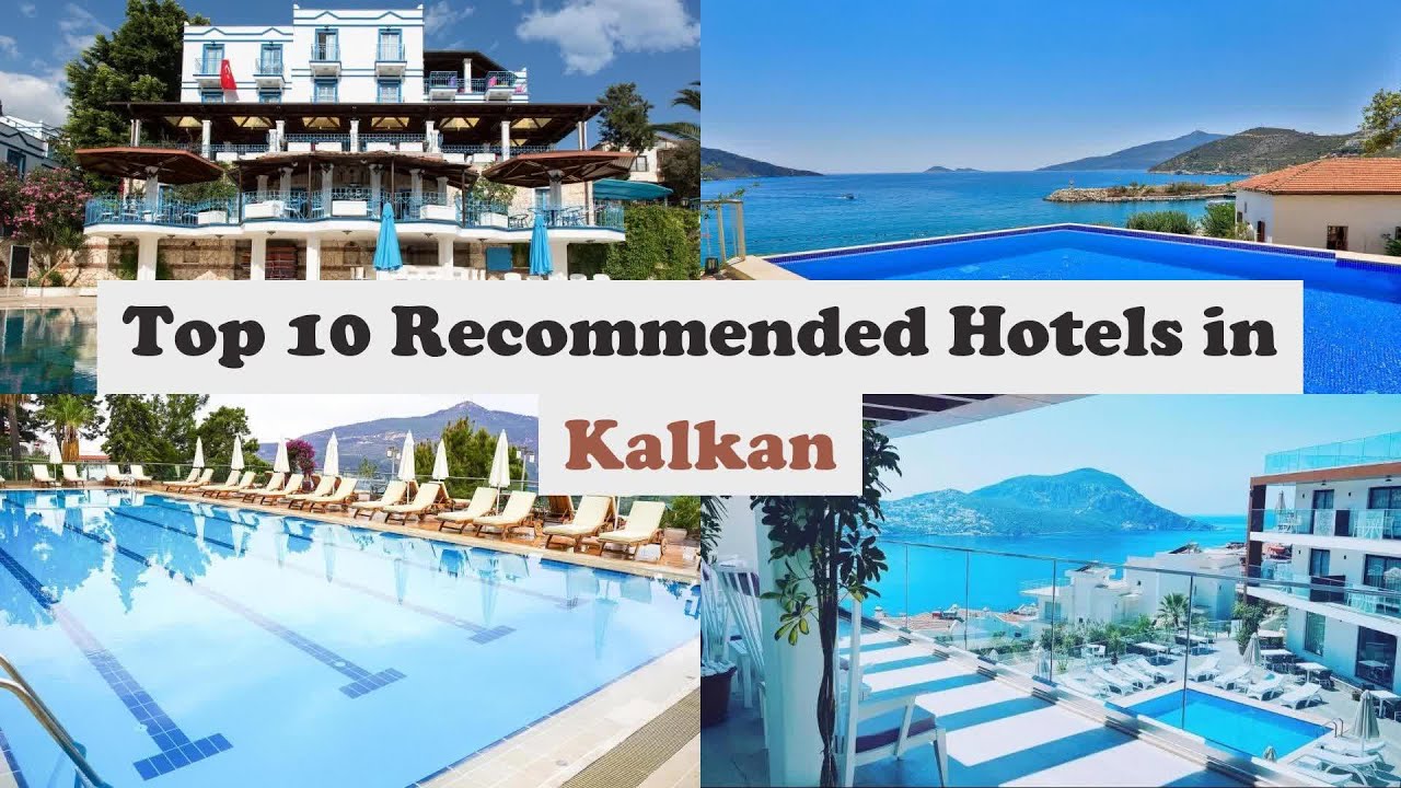 Top 10 Recommended Hotels In Kalkan | Best Hotels In Kalkan - YouTube