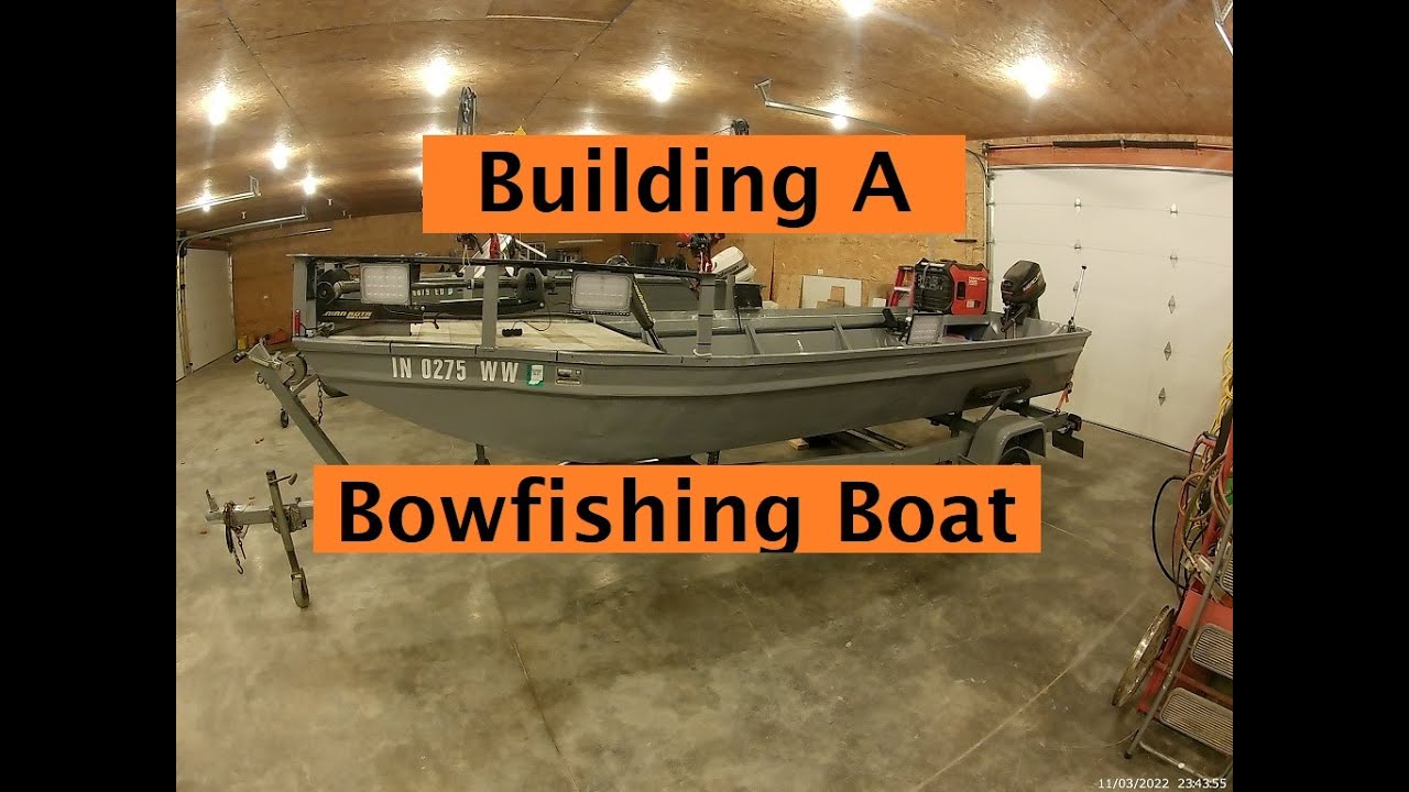 Build A Bowfishing Boat - YouTube