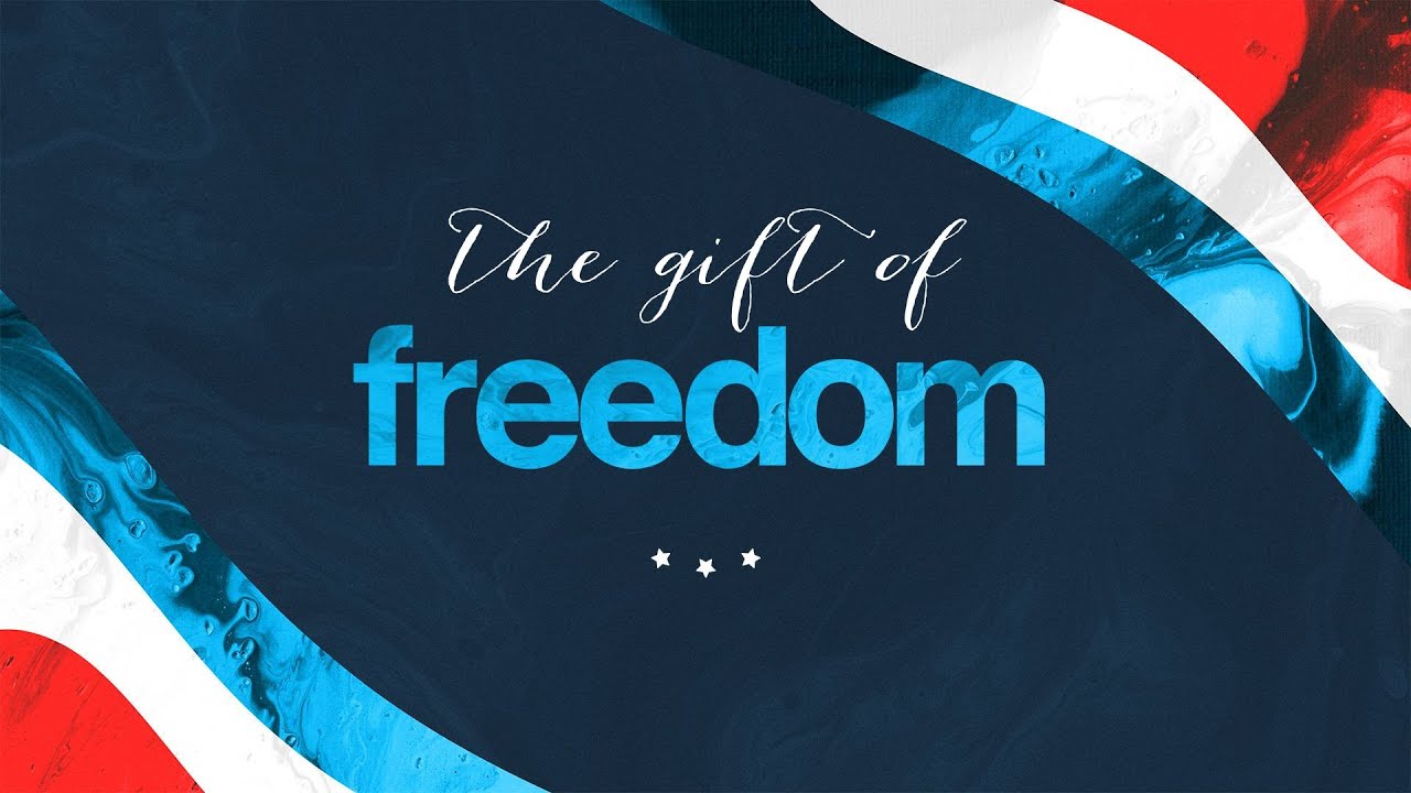 The Gift of Freedom - YouTube