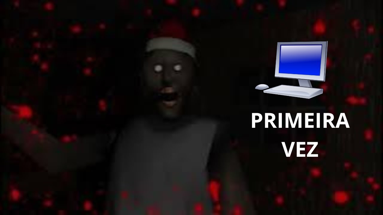 Jogando Granny no PC pela primeira vez! Full Gameplay - YouTube