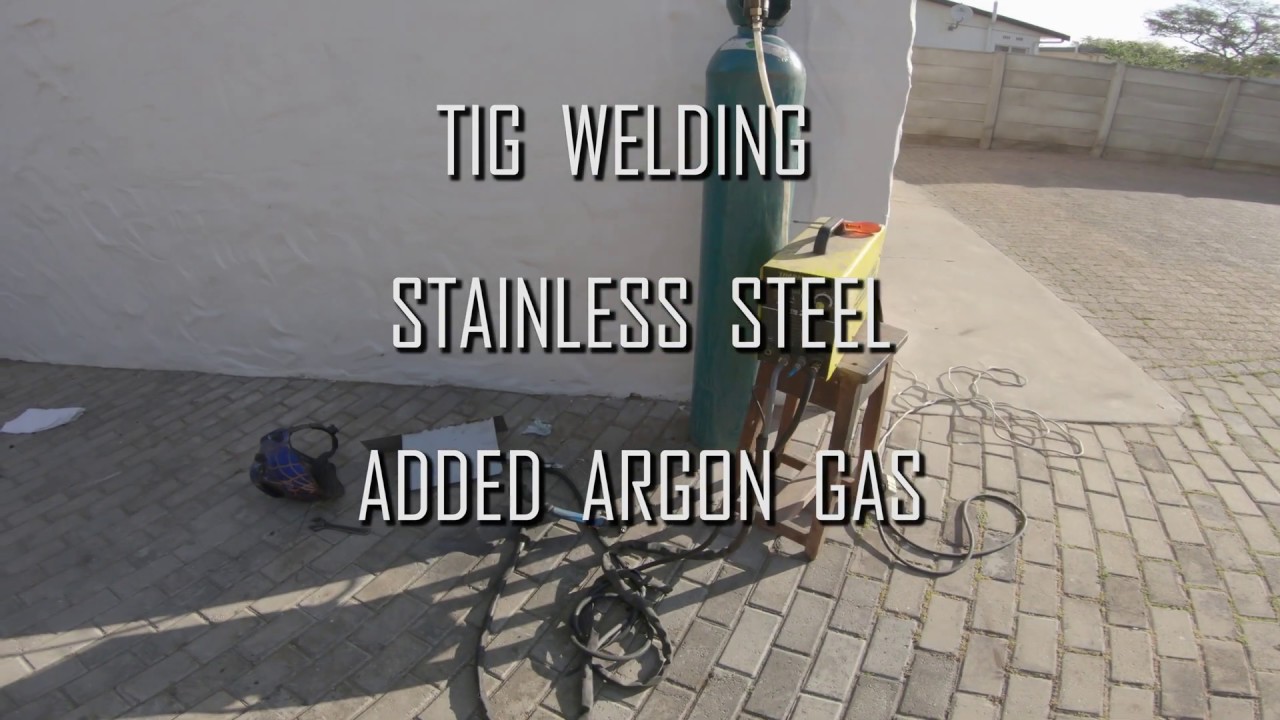 TIG + Argon for stainless steel welding - YouTube