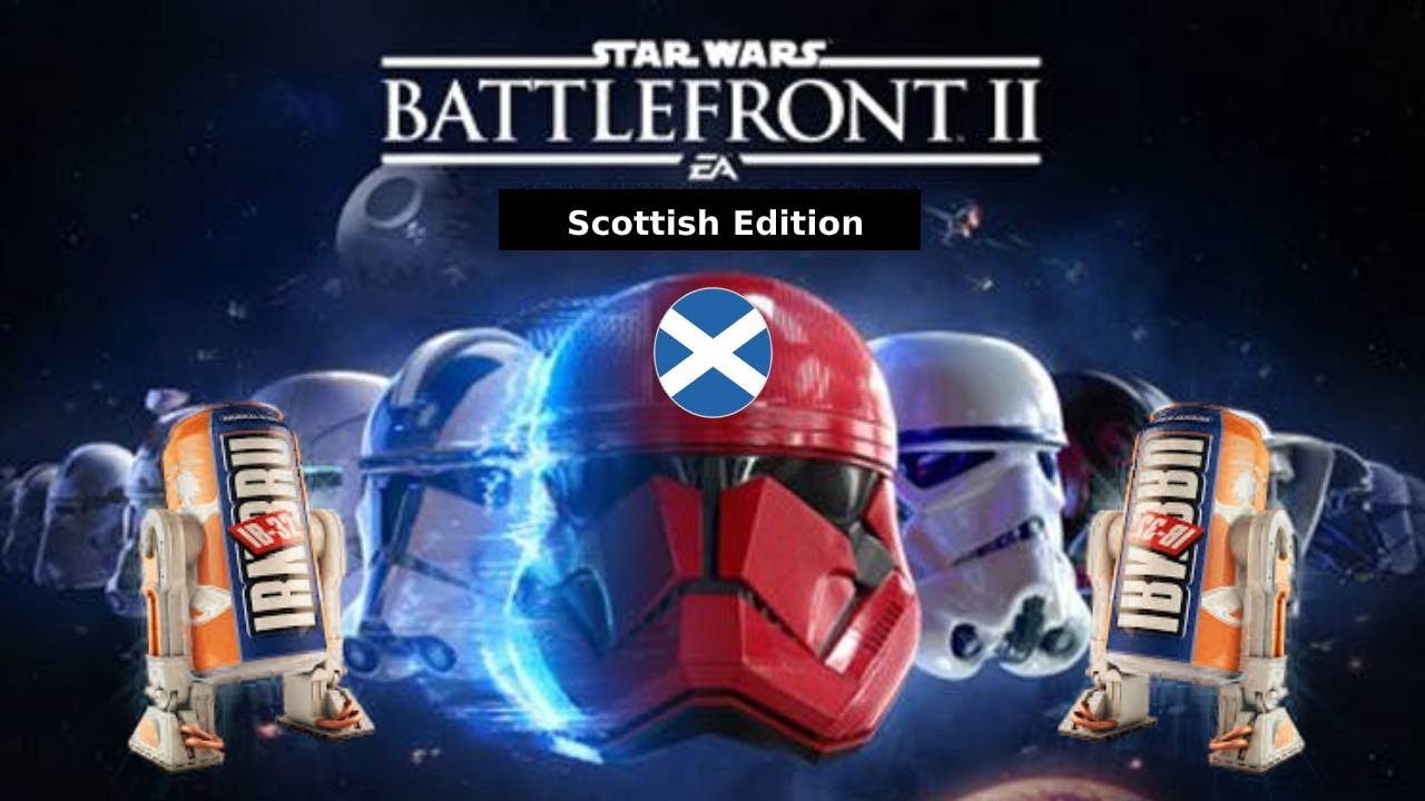 FUNNY MOMENTS SCOTTISH EDITION - STAR WARS BATTLEFRONT 2 - YouTube