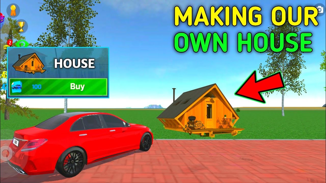 MAKE YOUR OWN HOUSE CAR SIMULATOR 2 ANDROID GAME PLAY - YouTube