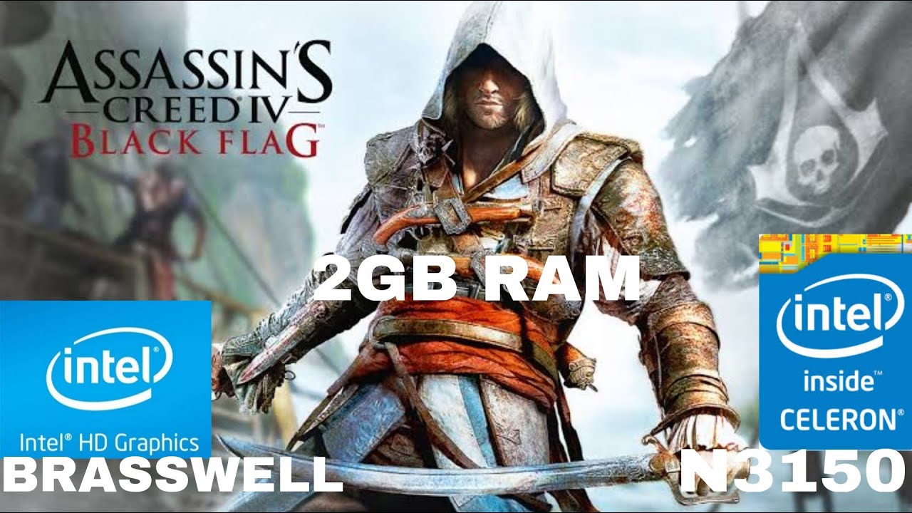 assassin creed 4 gaming in intel celeron n3150 2gb ram - YouTube