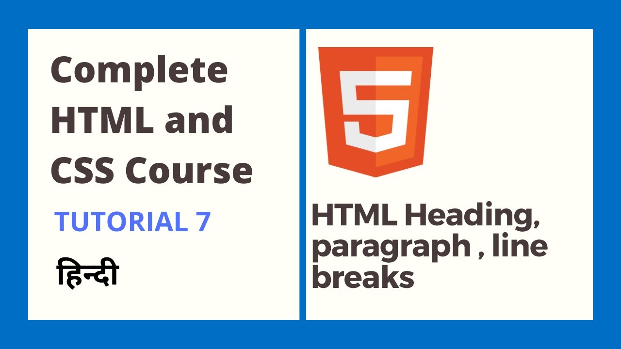 Html Heading Paragraph Line Breakshtml And Css Tutorial 07 Youtube