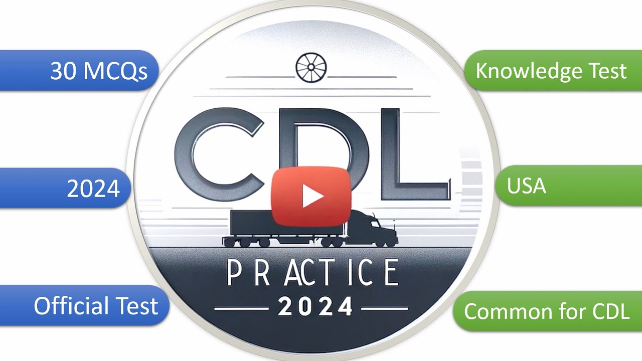 CDL Practice Test 2024 Common Knowledge Test 2024 for All U.S ...
