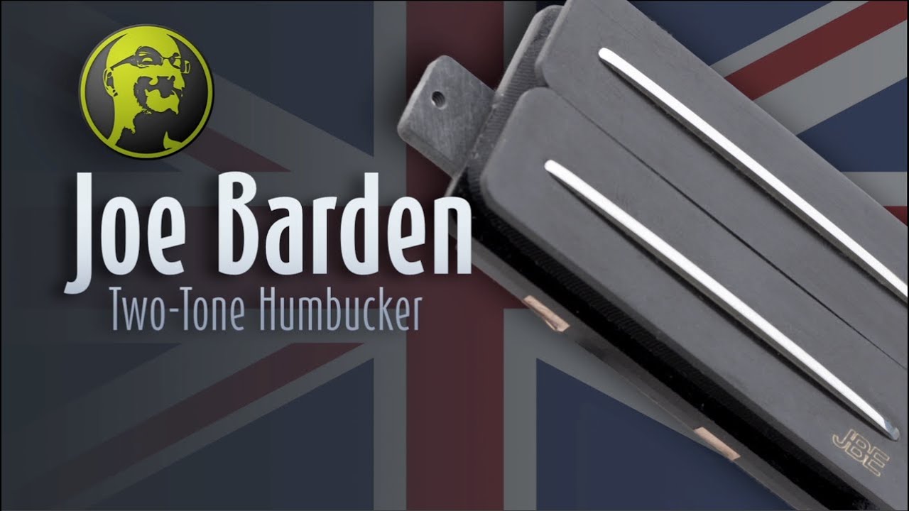 GearGossip Joe Barden TwoTone Humbuckers Review - YouTube