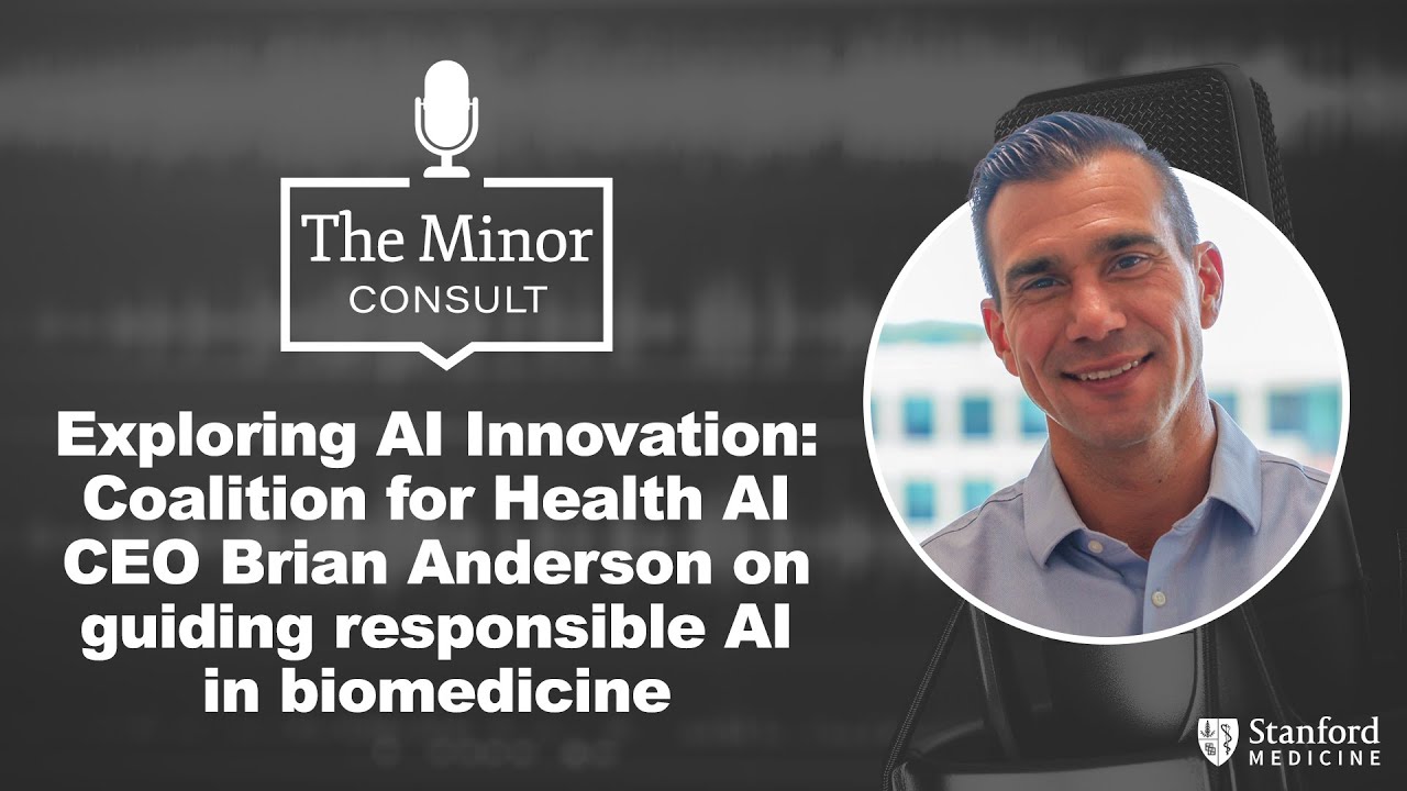 Exploring AI Innovation: Coalition for Health AI CEO Brian Anderson on ...