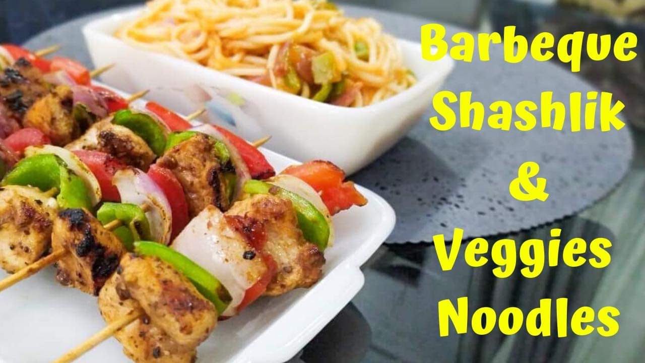 Barbecue Shashilk with veggies noodles recipe by cooking with Shaiz ...