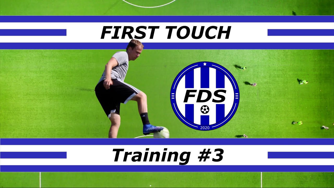 First Touch - Training #3 - YouTube