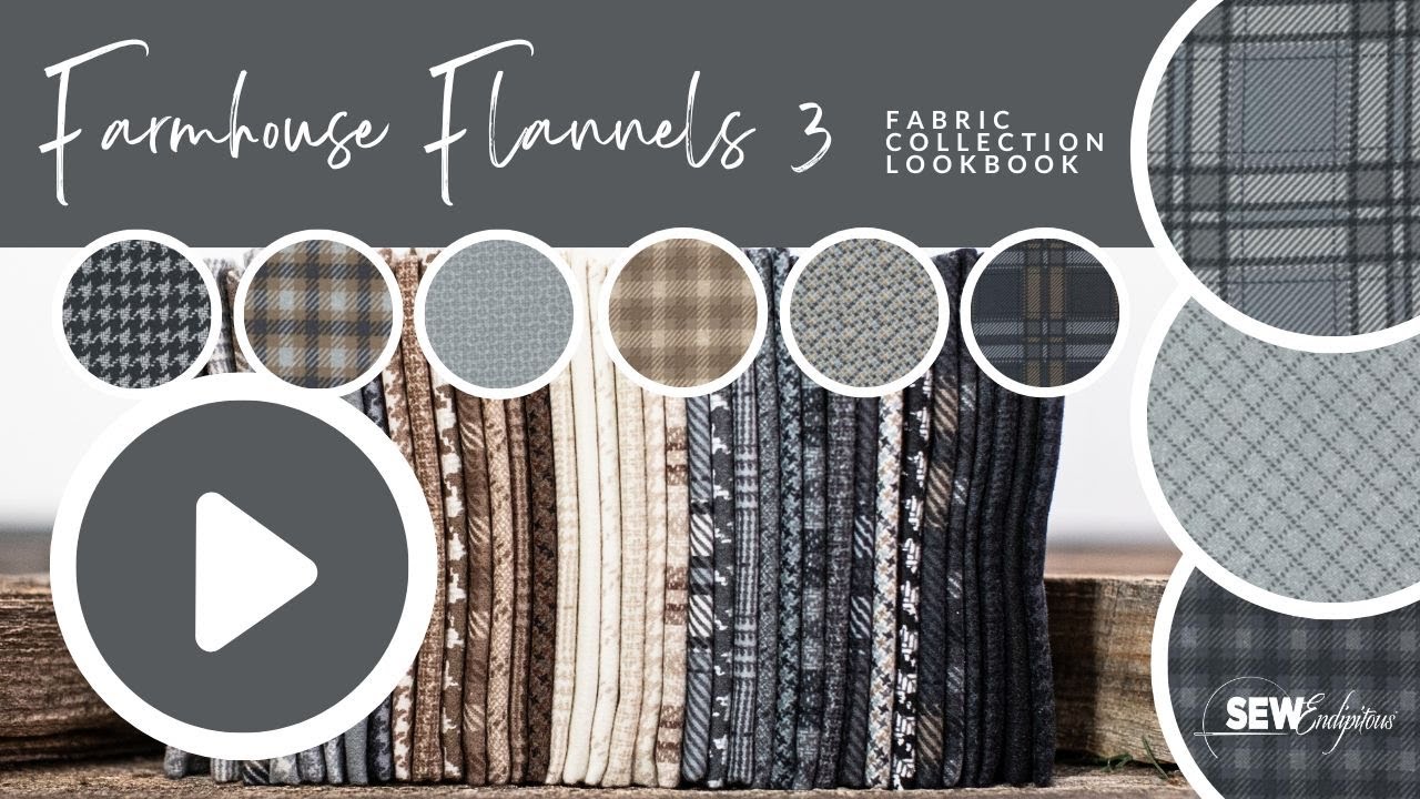 Farmhouse Fannels 3 Flannel Fabric Collection Lookbook - YouTube