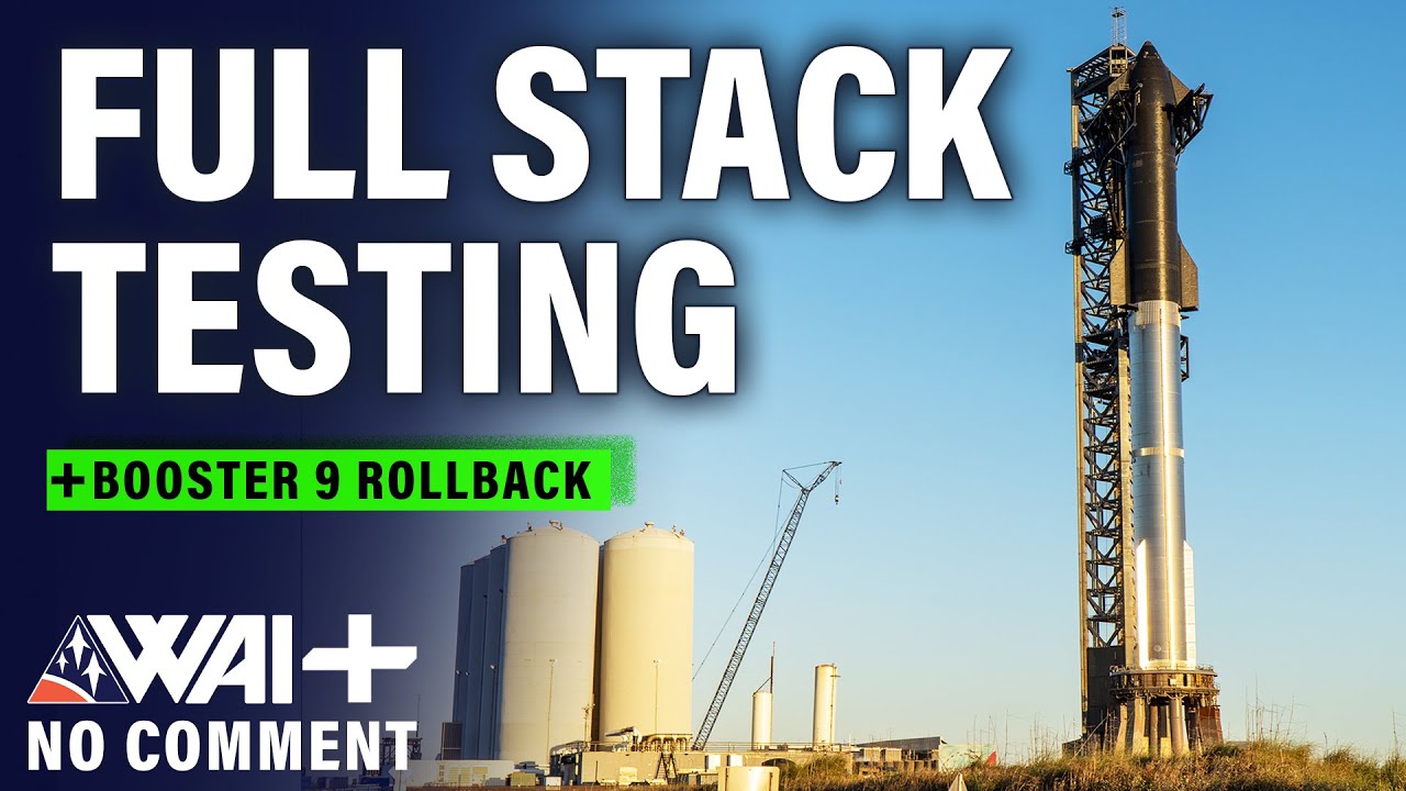 Starship Full Stack Testing! What's Next? | WAI NC - YouTube
