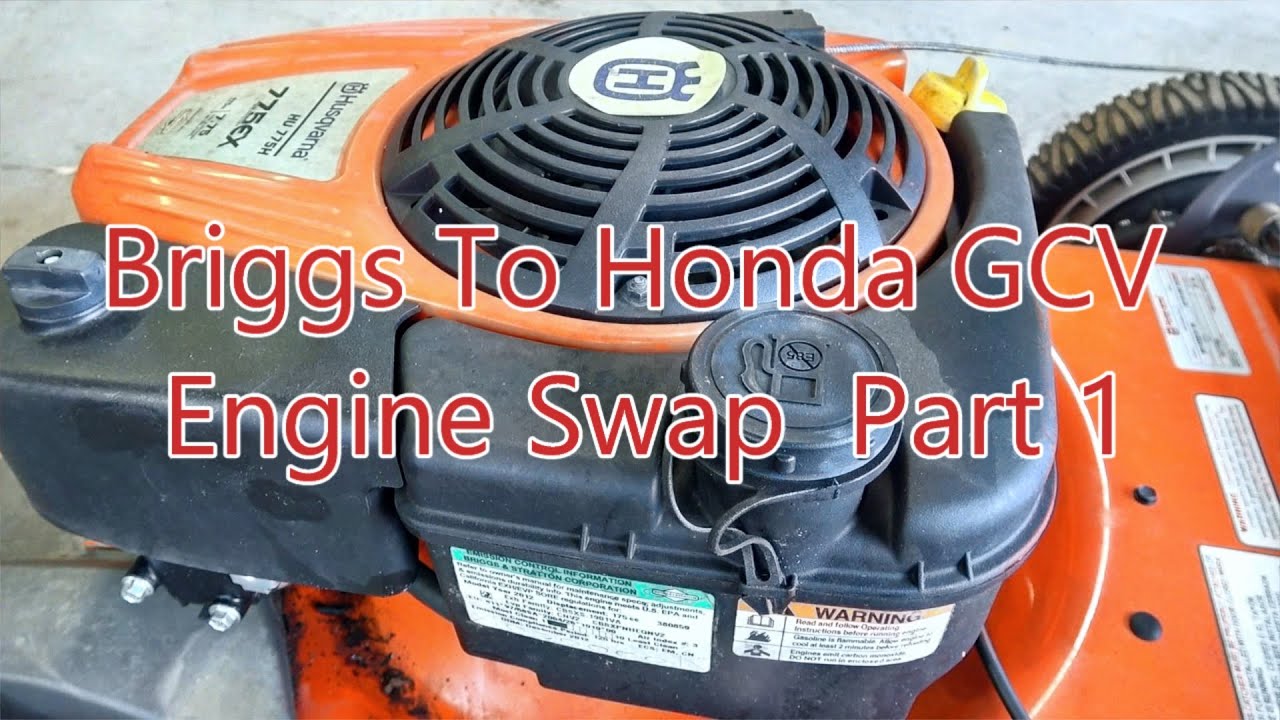 Briggs to Honda GCV Engine Swap | Husqvarna 22in Mower PART 1 - YouTube