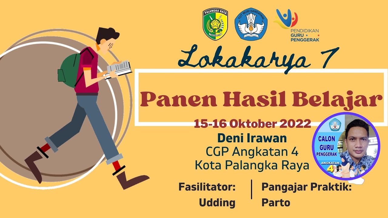 Lokakarya 7 Panen Hasil Belajar CGP Angkatan 4 Kota Palangka Raya - YouTube
