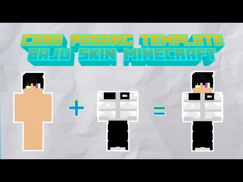 CARA PASANG TEMPLATE BAJU SKIN MINECRAFT! || Minecraft Tutorial - YouTube