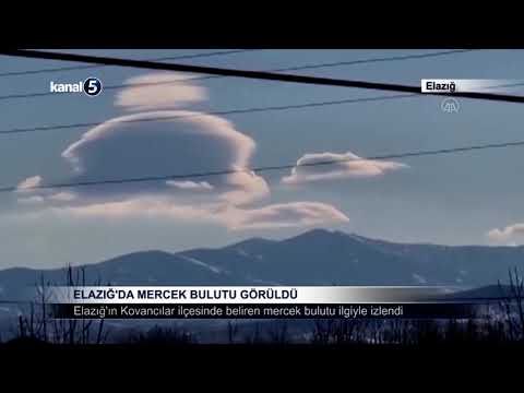 Elazığ'da Mercek Bulutu Görüldü