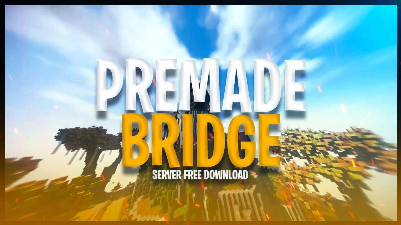 Minecraft Premade The Bridge Server 1.7.x - 1.19.x | +FREE Download 📰 ...