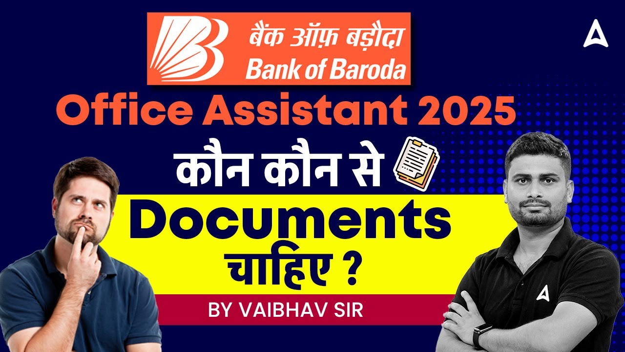 BOB Recruitment 2025 | BOB Office Assistant Documents Required 2025 ...