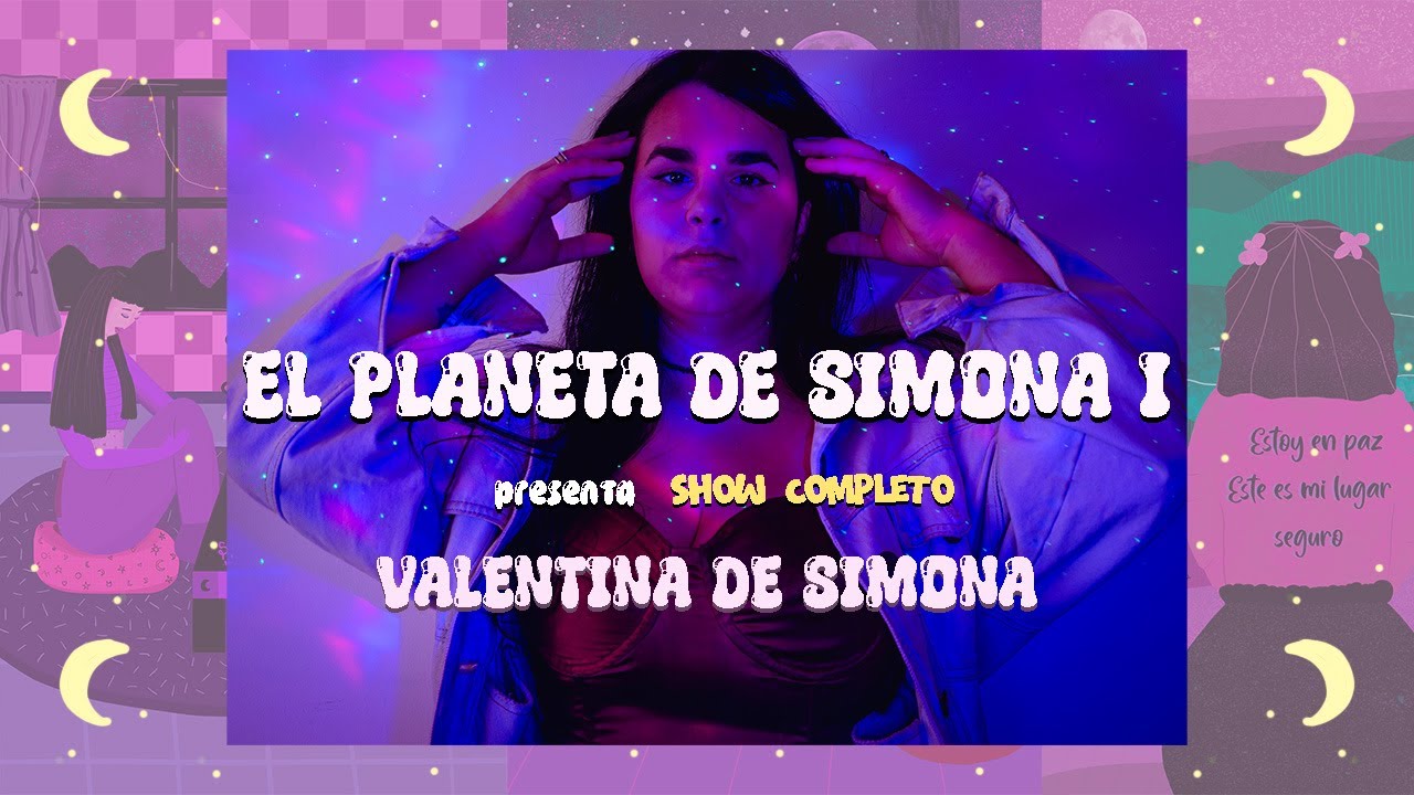 Valentina de Simona - Show completo - El Planeta de Simona I - YouTube