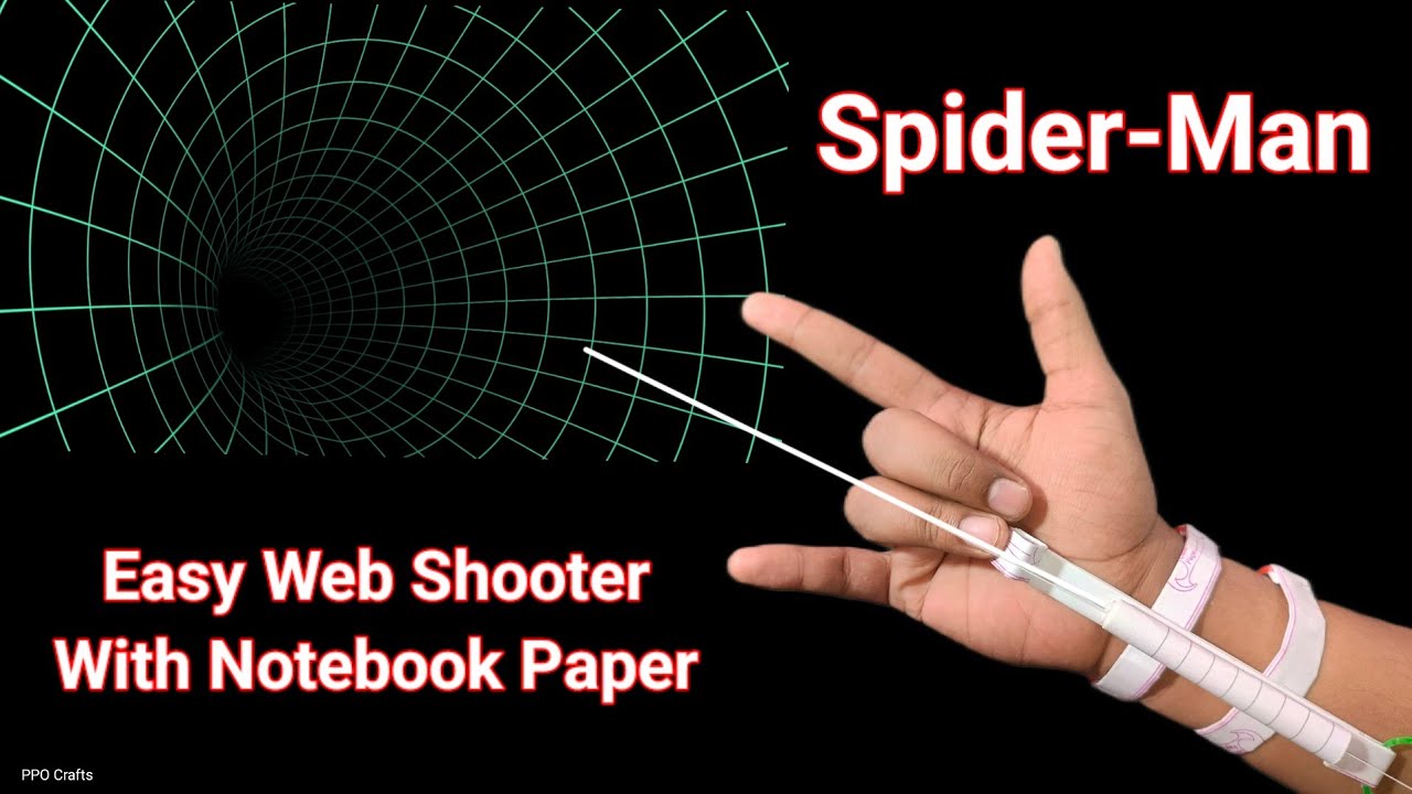 Web Shooter | How To Make Spider Man Web Shooter With Notebook Paper ...