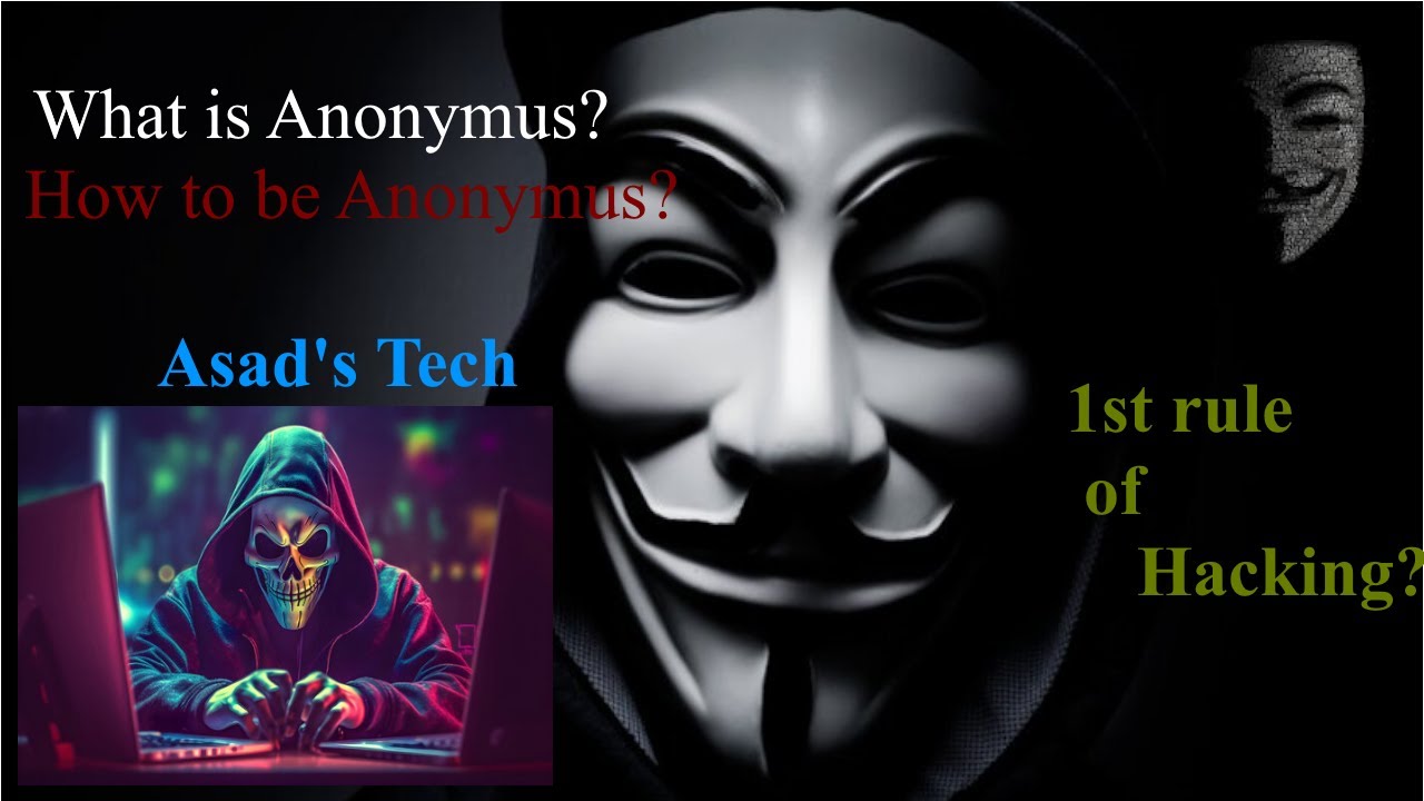 What is Anonymous. How to be an Anonymous. - YouTube