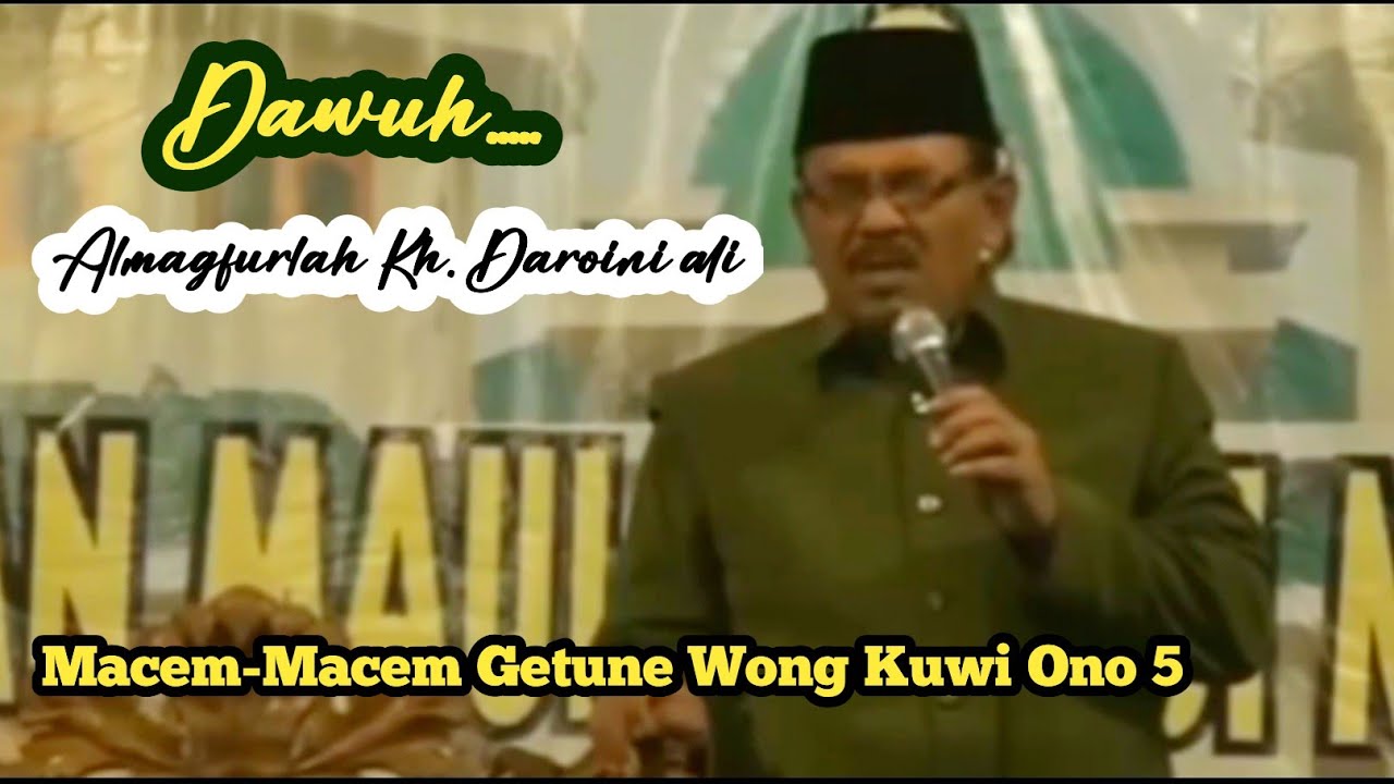dawuh guru Almagfurlah Kh. Daroini Ali (PENDIRI PONDOK SABILUNNAJAH ...