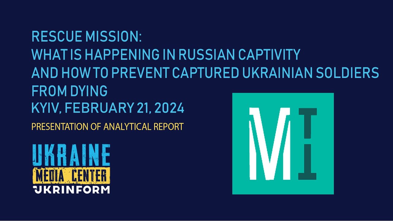 Rescue mission: what is happening in russian captivity and how to save ...