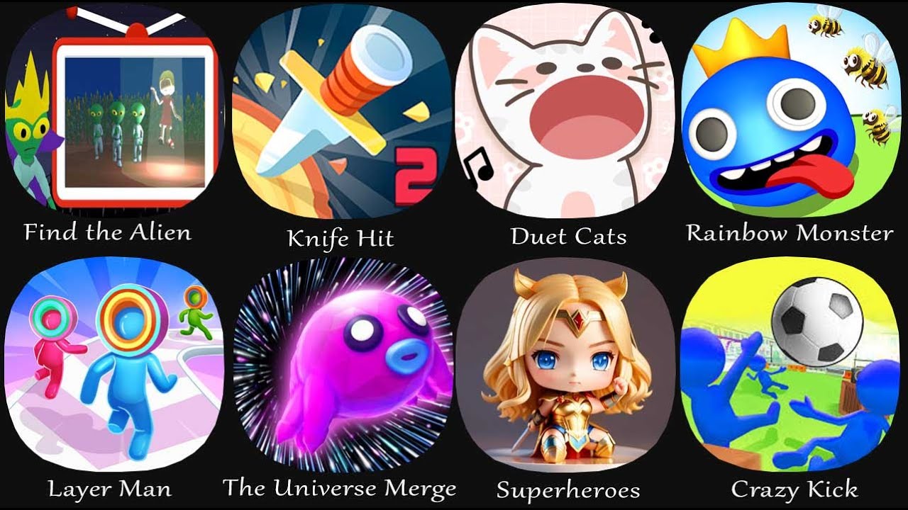 Find the Alien, Knife Hit, Duet Cats, Rainbow Monster, Layer Man, The ...