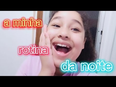 a minha rotina da noite 🌌🌙 - YouTube