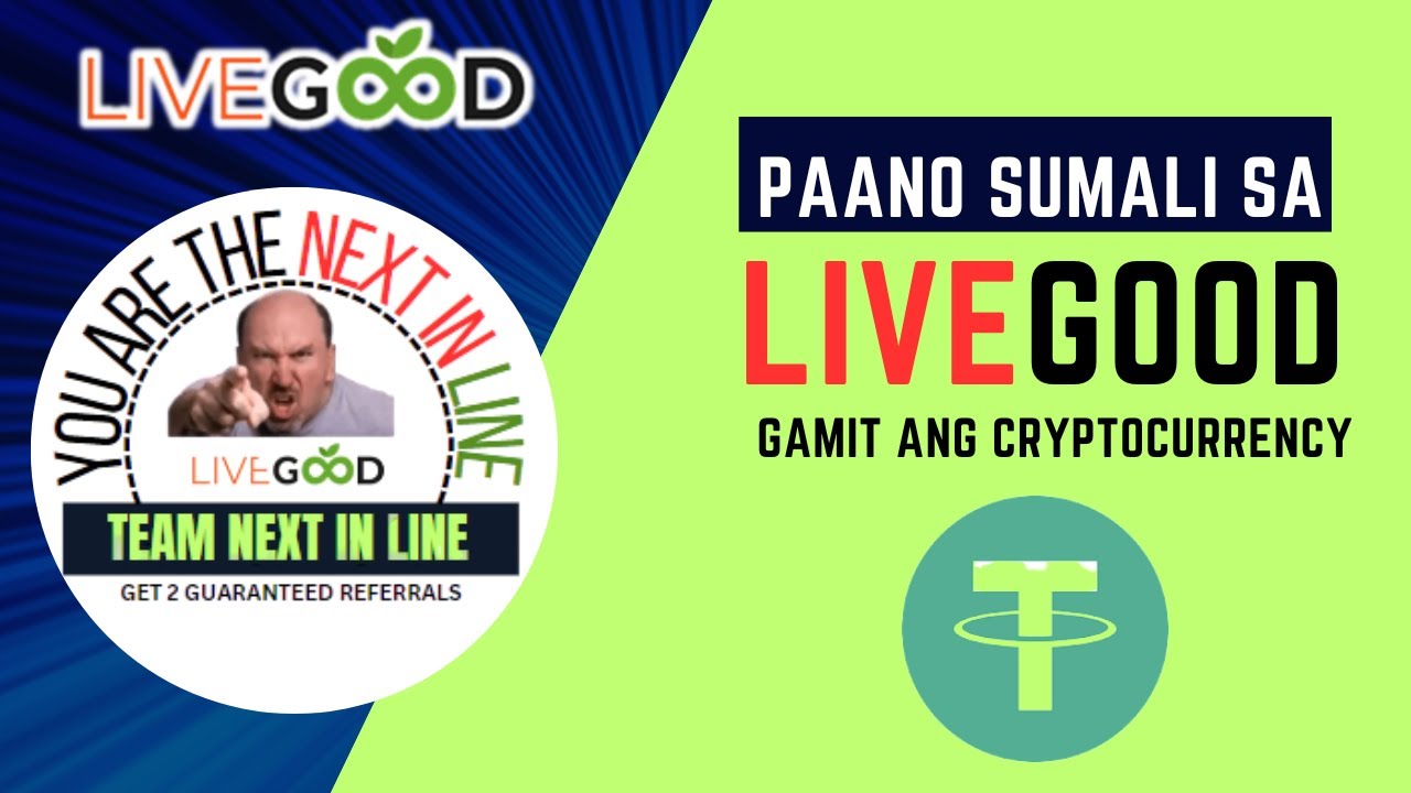 LiveGood Review: Paano Sumali sa LiveGood Using Crypto - YouTube