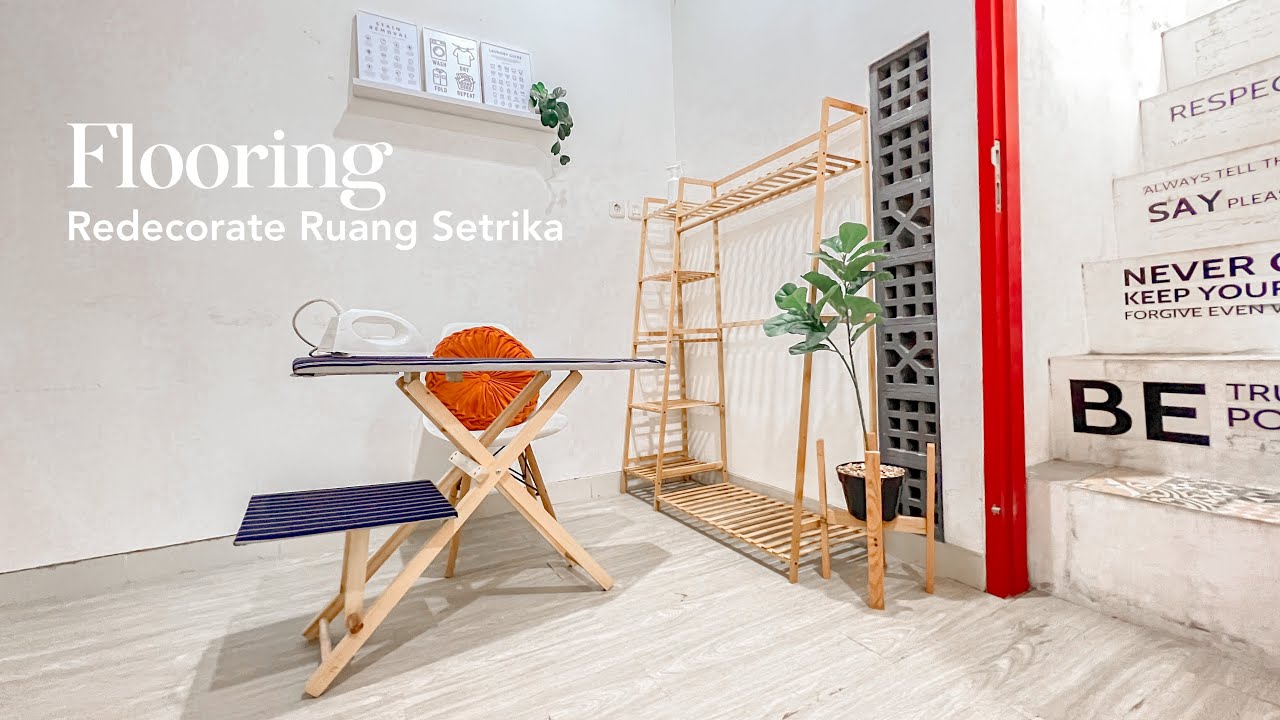 REDECORATE RUANG SETRIKA | #FLOORING VINYL - YouTube