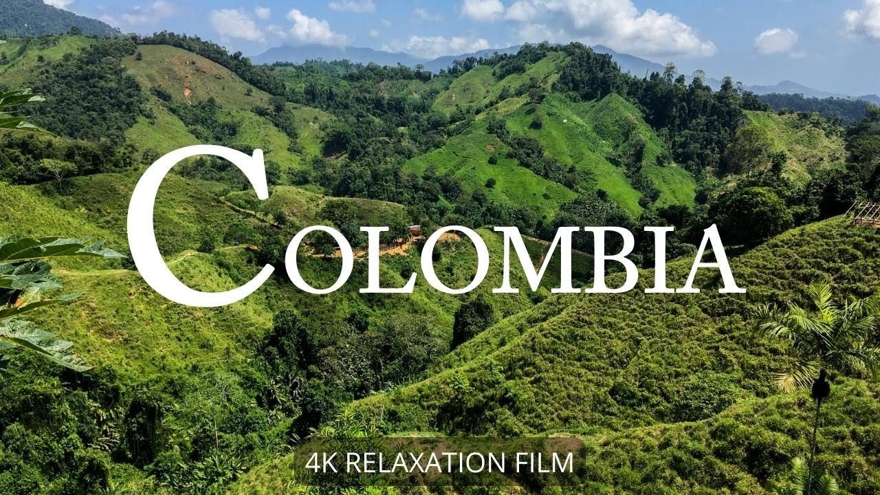COLOMBIA 4K with Relaxing Music | Nature Relaxation Film with ...