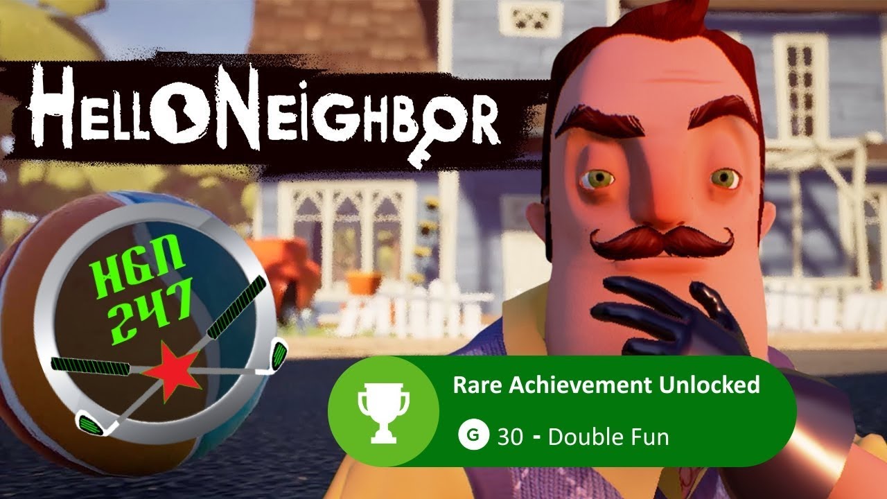 Hello Neighbor | Double Fun Achievement - Xbox One - YouTube
