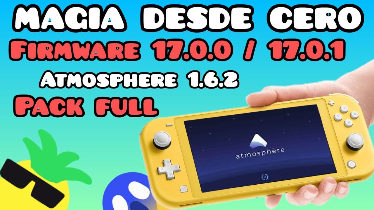 Atmosphere desde cero / actualización 17.0.1 e inferiores / Diciembre ...