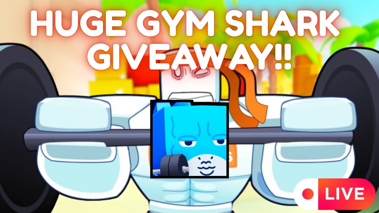 Huge Gym Shark Giveaway LIVE | Pet Simulator 99 Gym Update - YouTube